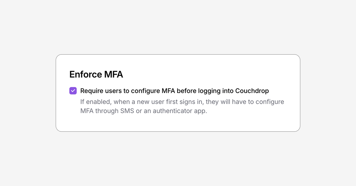 Option to enforce Multi-Factor Authentication | Couchdrop: Cloud SFTP & MFT as a Service